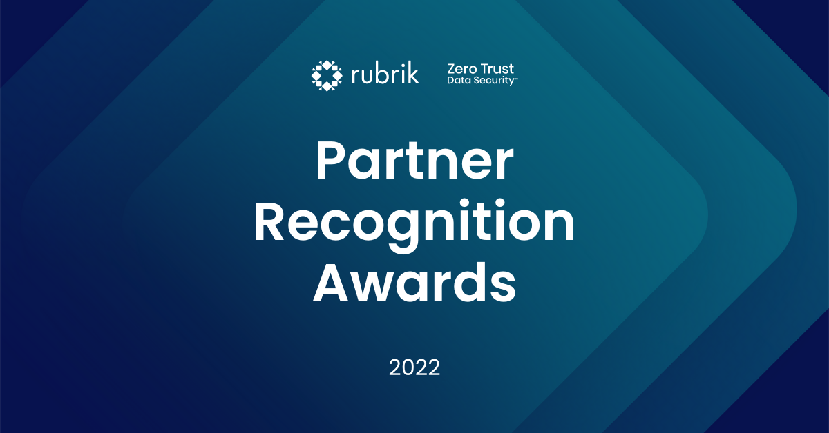 Rubrik Announces Winners of Inaugural Partner Recognition Awards | Rubrik