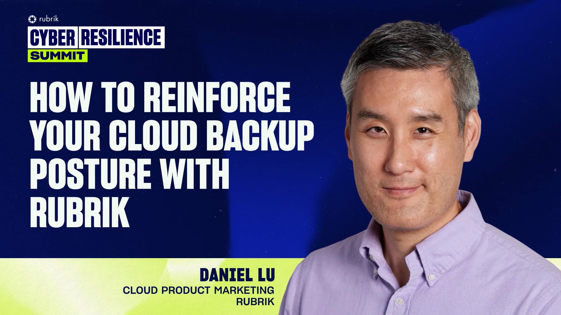 Cyber Resilience Summit 2025 | Rubrik