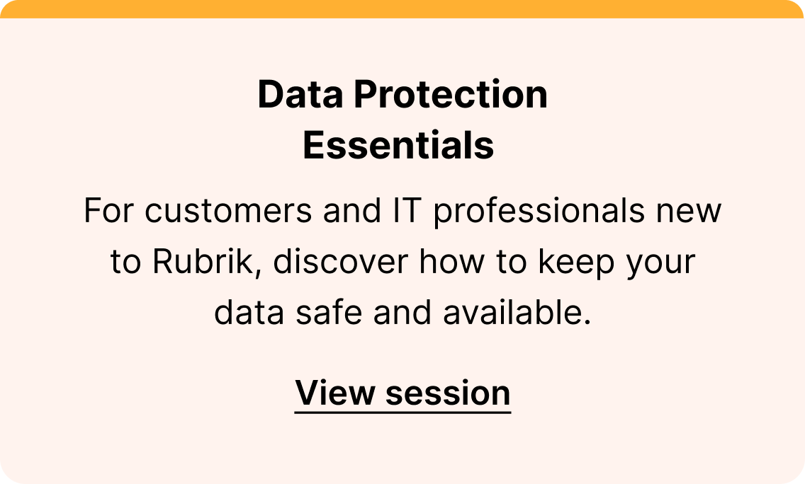 Rubrik Forward: Secure your Data. Become Unstoppable. | Rubrik