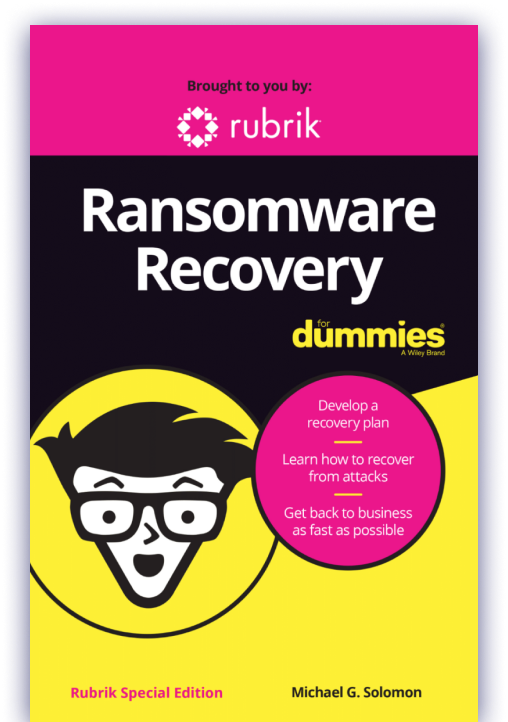 Ransomware Recovery For Dummies | Rubrik